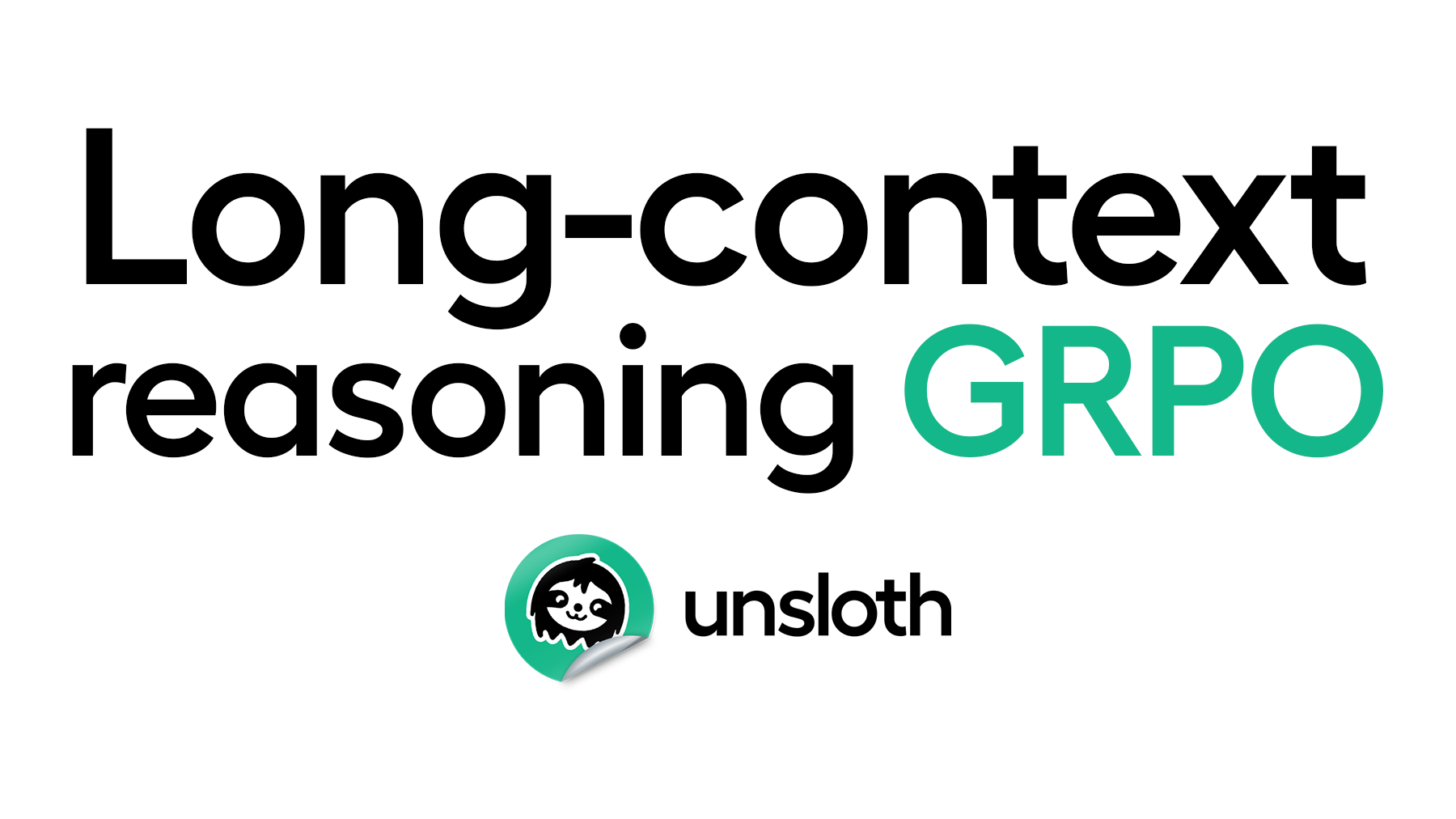 Long-context GRPO (R1 Reasoning)